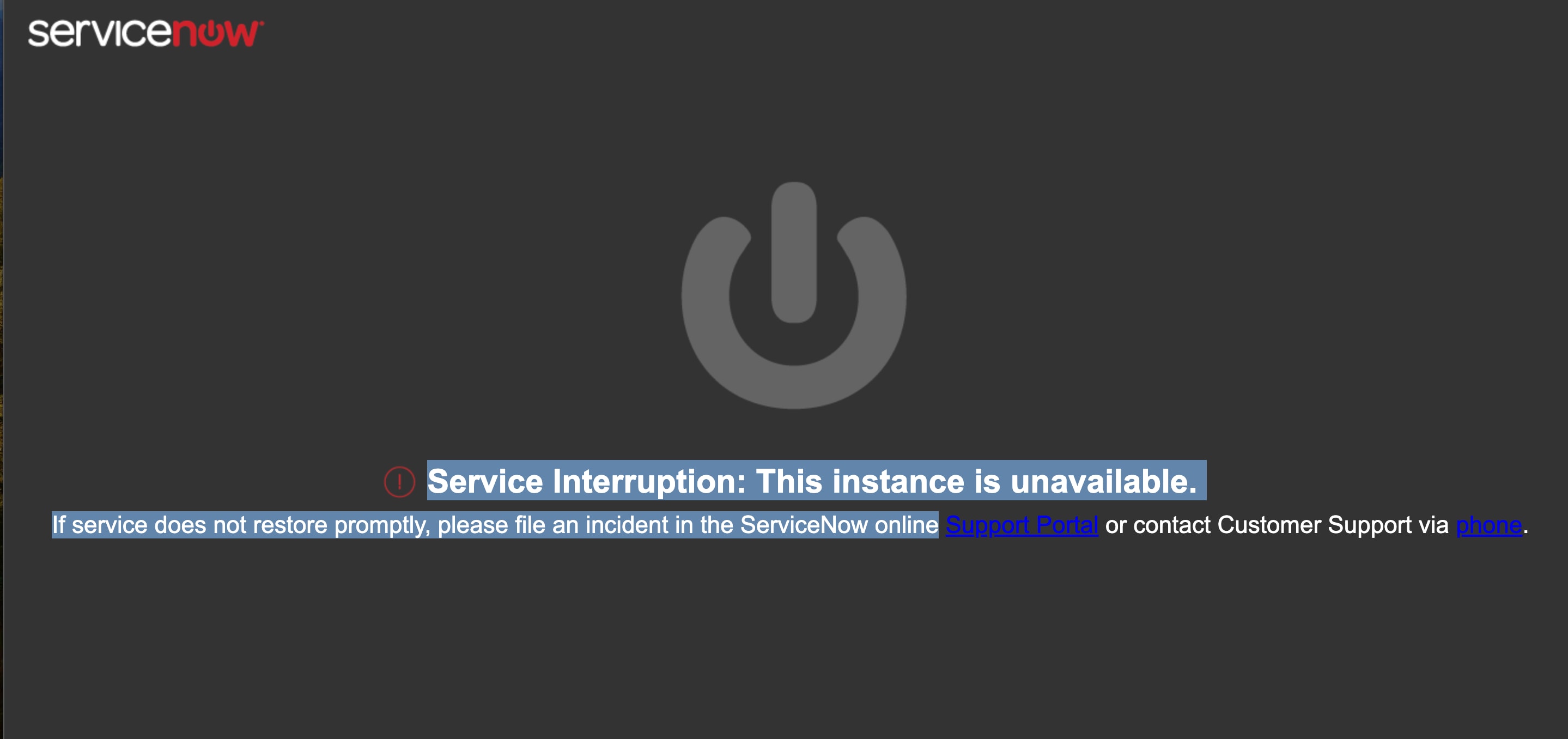 Solved: Service Interruption: Instance Unavailable - ServiceNow Community
